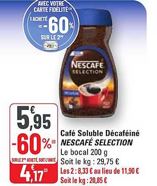 Promo Café Soluble Décaféiné Nescafé Sélection chez G20 - iCatalogue.fr