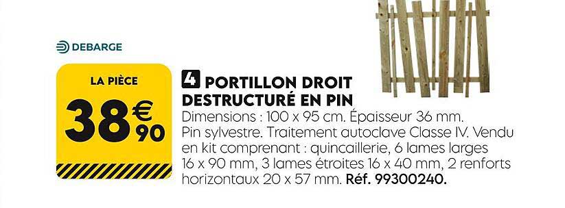 Promo Portillon Droit Déstructuré En Pin Debarge chez Tout faire ...