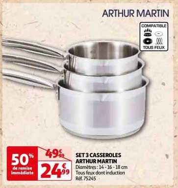 Promo Set 3 Casseroles Arthur Martin chez Auchan - iCatalogue.fr