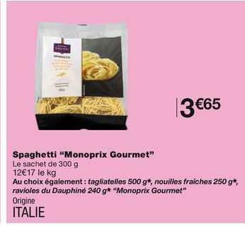 Promo Spaghetti "monoprix Gourmet" chez Monoprix - iCatalogue.fr