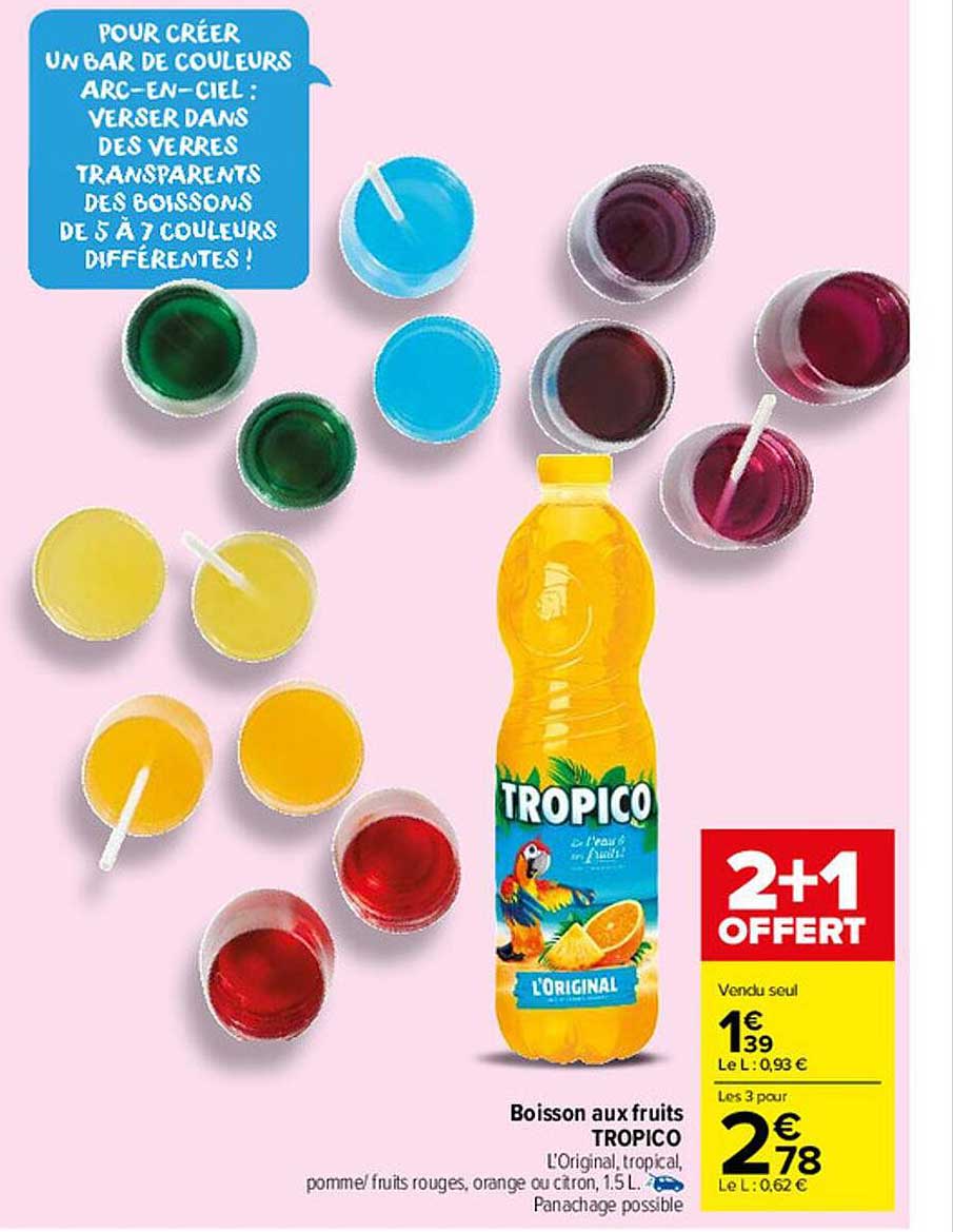 Promo Boisson Aux Fruits Tropico chez Carrefour Market - iCatalogue.fr
