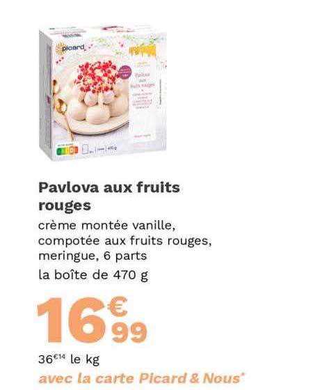 Promo Pavlova Aux Fruits Rouges chez Picard - iCatalogue.fr