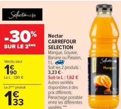 Promo Nectar Carrefour Selection -30% Sur Le 2ème chez Carrefour ...