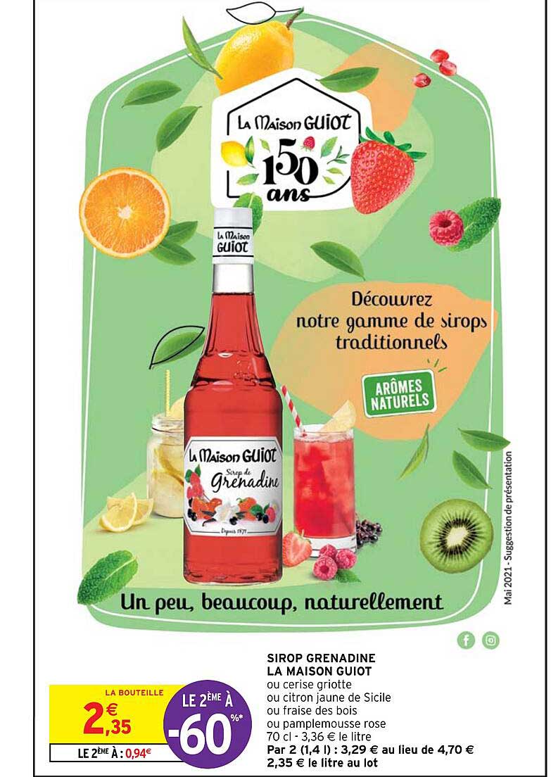 Offre Sirop Grenadine La Maison Guiot chez Intermarche Hyper