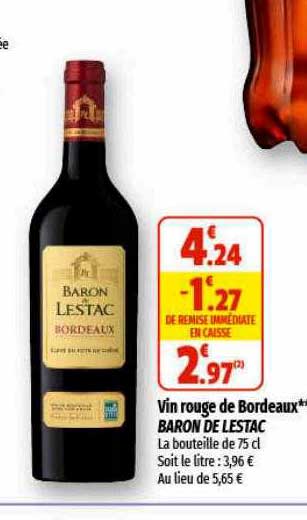 Promo Vin Rouge De Bordeaux Baron De Lestac chez Coccimarket ...
