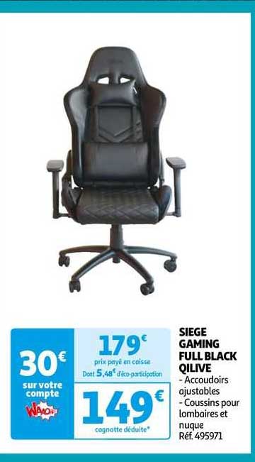 Promo Siège Gaming Full Black Qilive chez Auchan - iCatalogue.fr