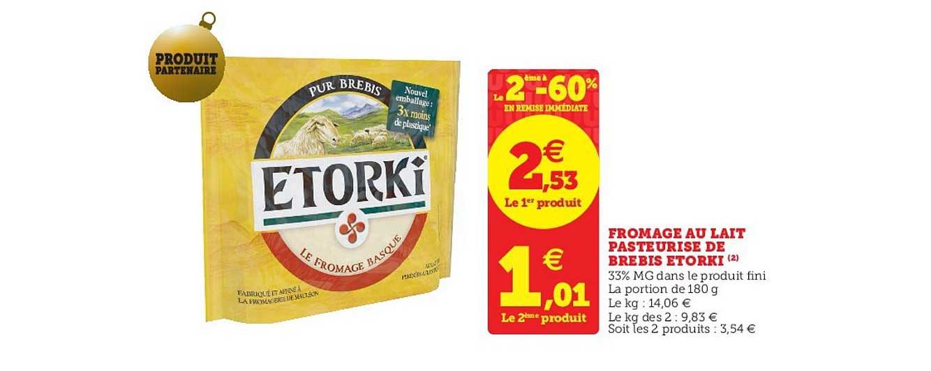 Promo Fromage Au Lait Pasteurisé De Brébis Etorki chez Super U ...