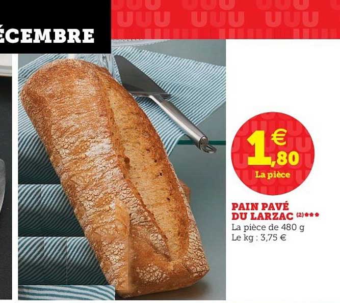 Promo Pain Pavé Du Larzac chez Super U - iCatalogue.fr