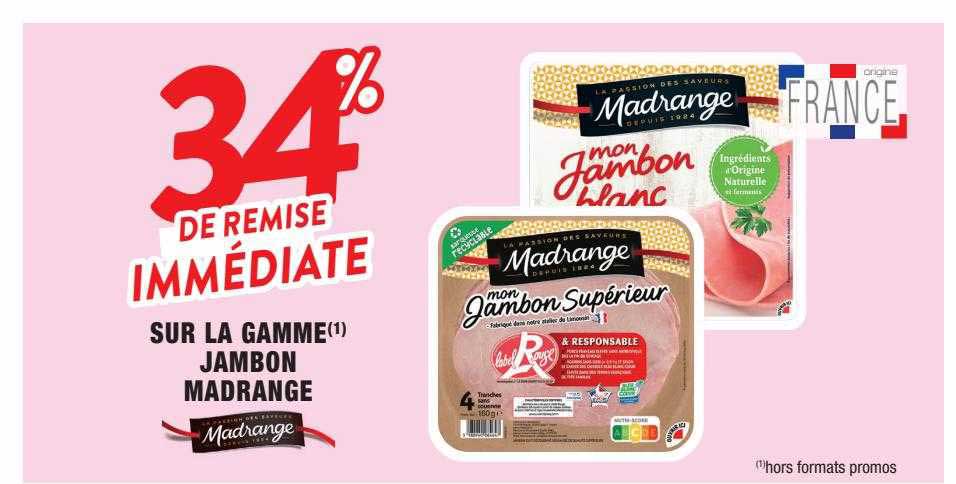 Promo La Gamme Jambon Madrange chez Migros France - iCatalogue.fr