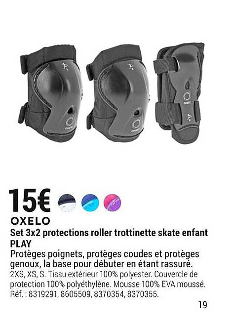 Promo Set 3x2 Protections Roller Trottinette Skate Enfant Play Oxelo ...