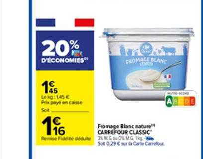 Promo Fromage Blanc Nature Carrefour Classic chez Carrefour - iCatalogue.fr