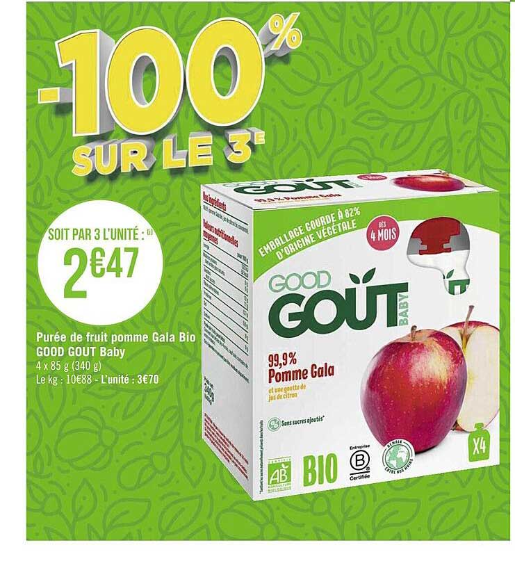Offre Purée De Fruit Pomme Gala Bio Good Goût Baby chez Casino Supermarches