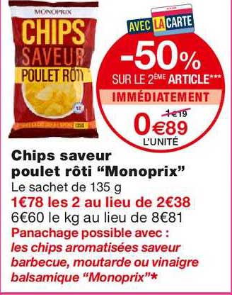 Promo Chips Saveur Poulet Rôti "monoprix" chez Monoprix - iCatalogue.fr