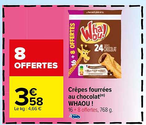 Offre Crêpes Fourrées Au Chocolat Whaou ! chez Carrefour