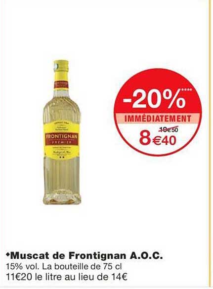 Promo Muscat Premier Frontignan chez Intermarché - iCatalogue.fr
