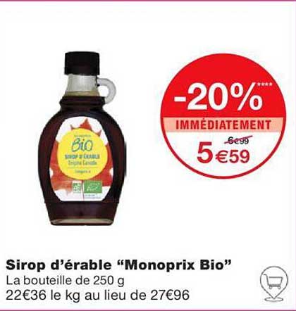 Promo Sirop D'érable "monoprix Bio" chez Monoprix - iCatalogue.fr