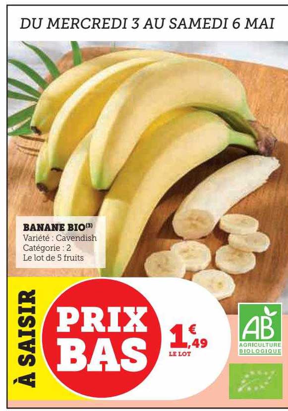 Promo Banane Bio chez Super U - iCatalogue.fr