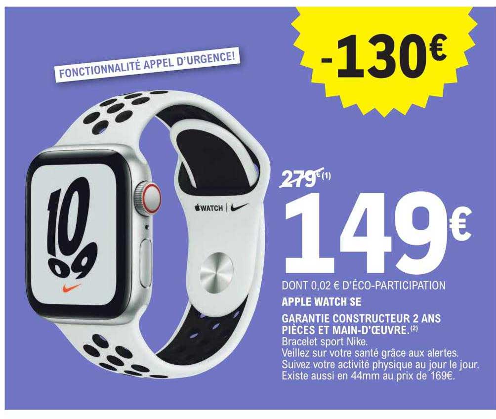 Promo Apple Watch Se chez E.Leclerc - iCatalogue.fr