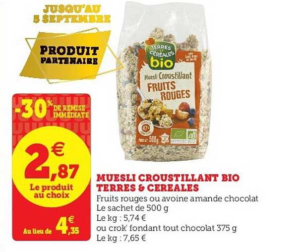 Promo Muesli Croustillant Bio Terres & Céréales -30% Remise Immédiate ...