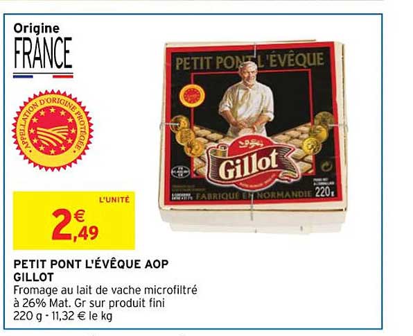 Promo Petit Pont L'évêque Aop Gillot chez Intermarché - iCatalogue.fr
