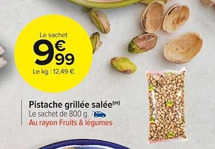 Promo Pistache Grillée Salée chez Carrefour Market - iCatalogue.fr