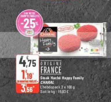 Promo Steak Haché Happy Family Charal chez G20 - iCatalogue.fr