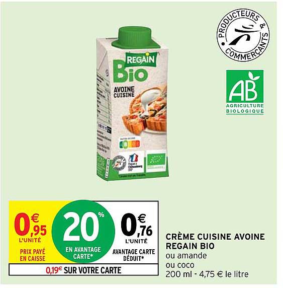 Promo Crème Cuisine Avoine Regain Bio chez Intermarché Express ...