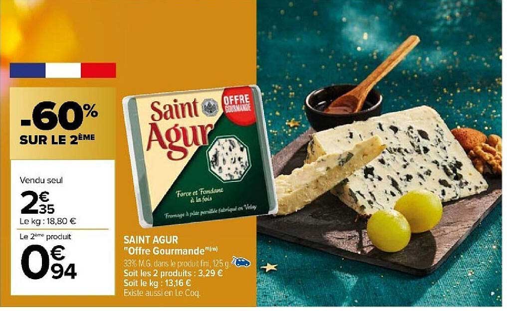 Promo Saint Agur "offre Gourmande" chez Carrefour - iCatalogue.fr