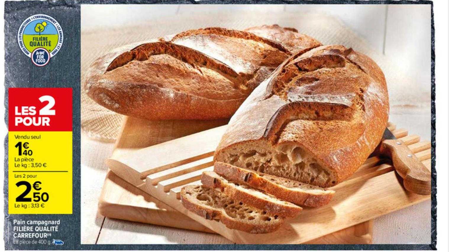 Promo Pain Campagnard Filière Qualité Carrefour chez Carrefour ...