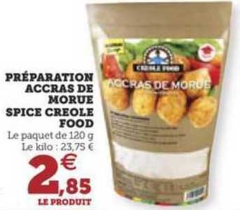 Promo Préparation Accras De Morue Spice Créole Food chez Super U ...