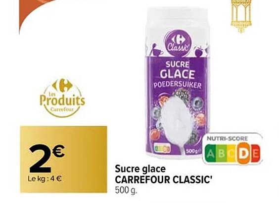 Promo Sucre Glacé Carrefour Classic' chez Carrefour - iCatalogue.fr
