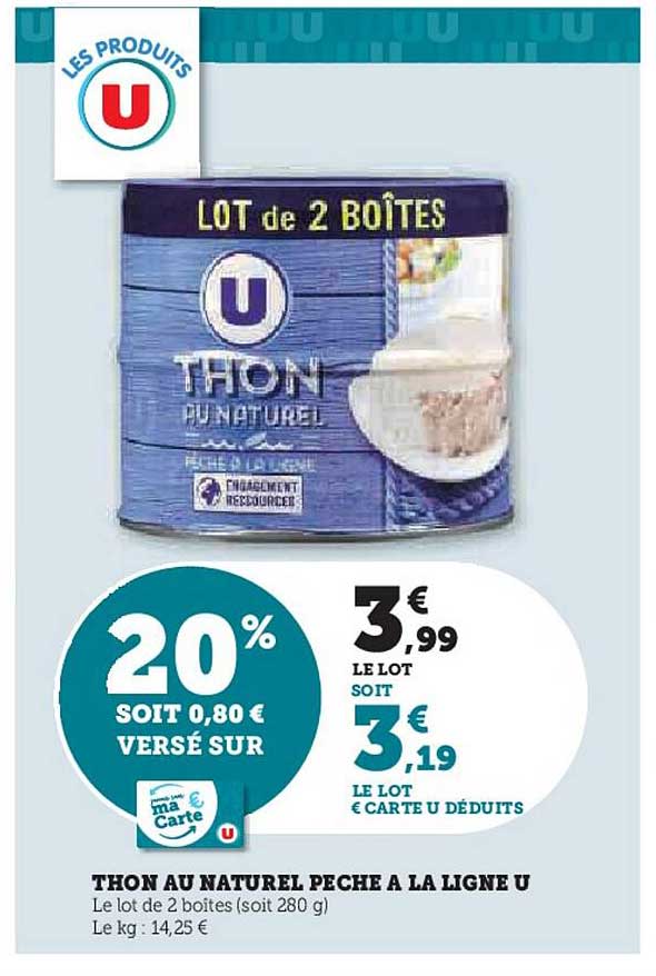 Promo Thon Au Naturel Peche A La Ligne U chez Hyper U - iCatalogue.fr