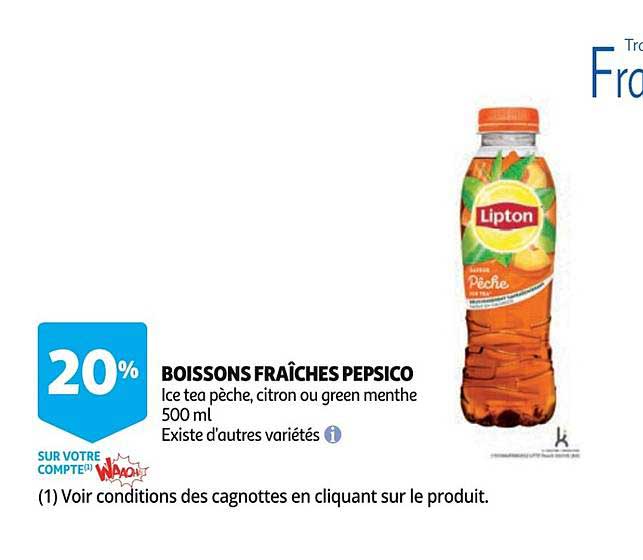 Promo Boissons Fraîches Pepsico Lipton chez Auchan - iCatalogue.fr