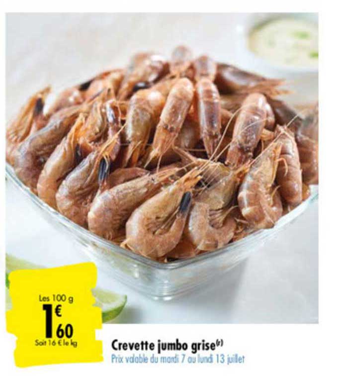 Promo Crevette Jumbo Grise chez Carrefour - iCatalogue.fr