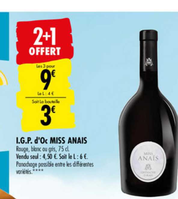 Promo I.G.P. D'Oc Miss Anais chez Carrefour - iCatalogue.fr