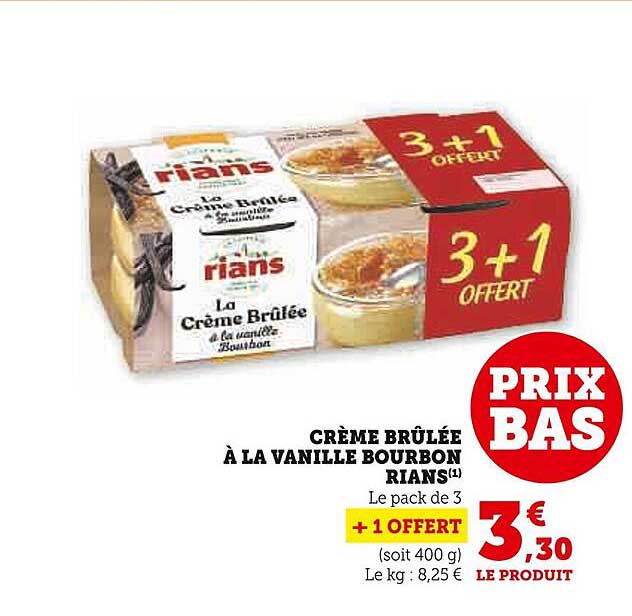 Promo Crème Brûlée à La Vanille Bourbon Rians chez Super U - iCatalogue.fr