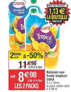 Promo Boisson Aux Fruits Tropical Cora chez Cora - iCatalogue.fr