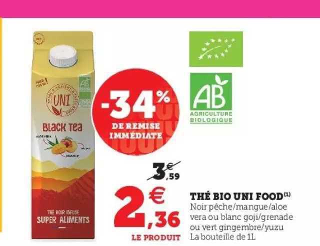 Promo Thé Bio Uni Food chez Super U - iCatalogue.fr