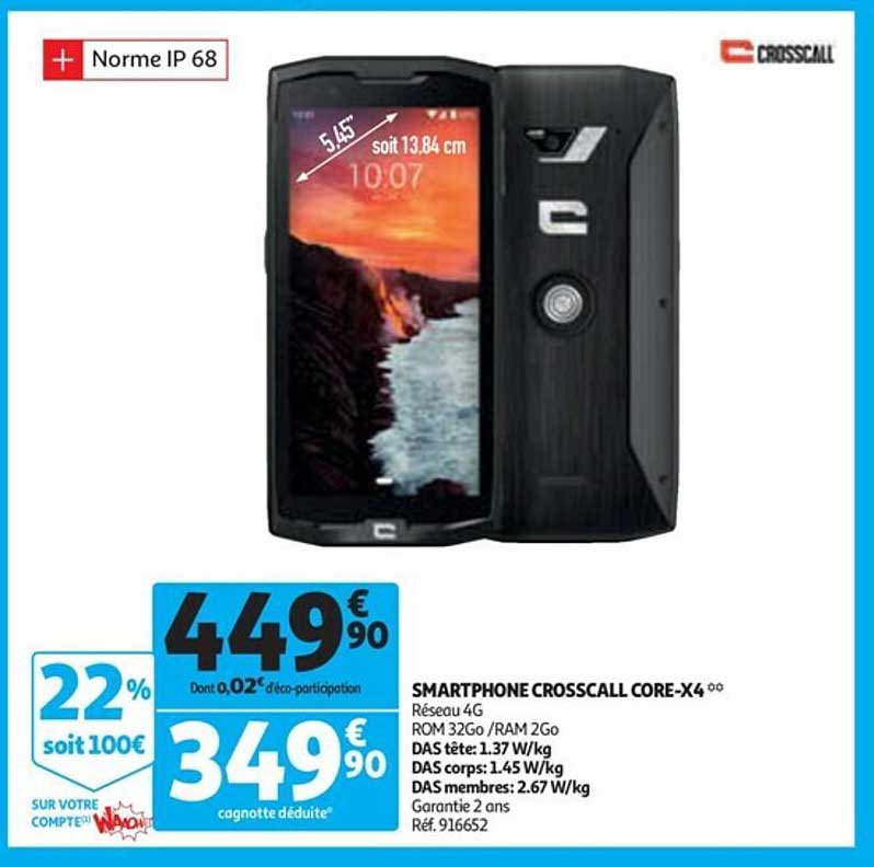 Promo Smartphone Crosscall Core-x4 chez Auchan - iCatalogue.fr
