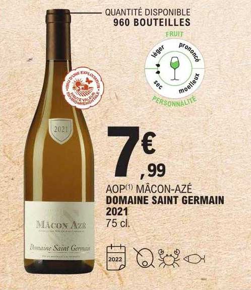 Promo Aop Mâcon-azé Domaine Saint Germain 2021 chez E.Leclerc ...