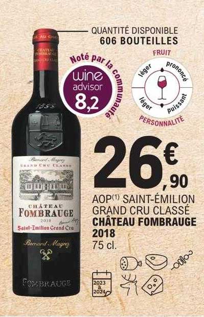 Promo Aop Saint-émilion Grand Cru Classé Château Fombrauge 2018 chez E ...