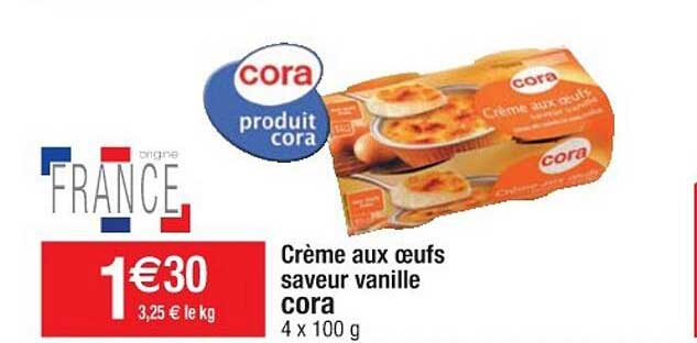 Promo Crème Aux Oeufs Saveur Vanille Cora chez Cora - iCatalogue.fr