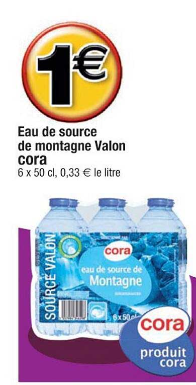 Promo Eau De Source De Montagne Valon Cora chez Cora - iCatalogue.fr