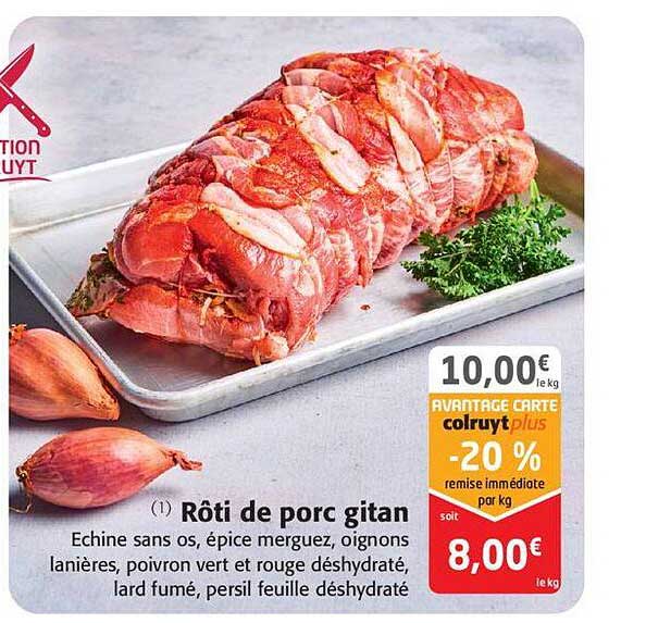 Promo Rôti De Porc Gitan chez Colruyt - iCatalogue.fr