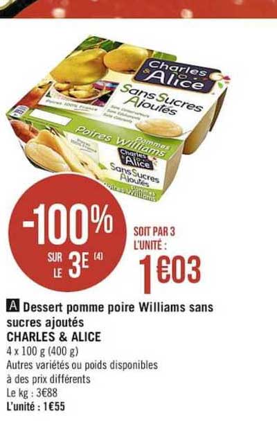 Promo Dessert Pomme Poire Williams Sans Surcres Ajoutés Charles & Alice ...