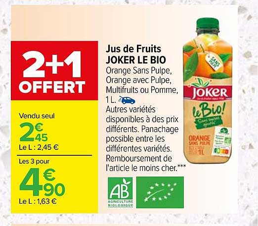 Promo Jus De Fruits Joker Le Bio chez Carrefour - iCatalogue.fr