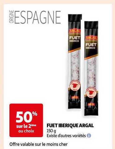 Promo Fuet Ibérique Argal chez Auchan - iCatalogue.fr