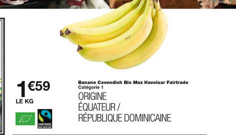 Promo Banane Cavendish Bio Max Havelaar Fairtrade chez Monoprix ...