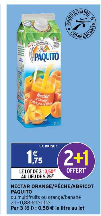 Promo Nectar Orange - Pêche - Abricot Paquito chez Intermarché Hyper ...