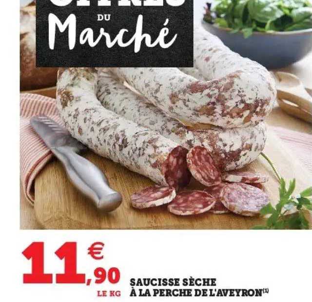 Promo Saucisse Sèche à La Perche De L'aveyron chez Hyper U - iCatalogue.fr